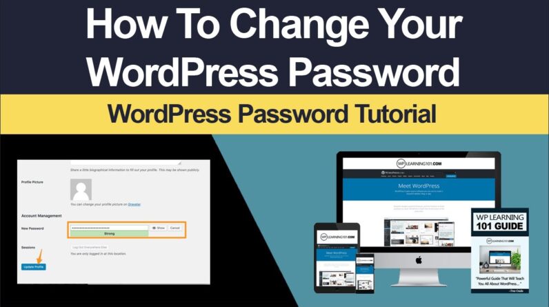 How To Change WordPress Website Password - Simple WordPress Tutorials ...